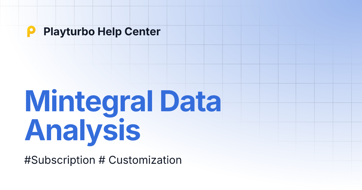 Mintegral Data Analysis | Playturbo Help Center